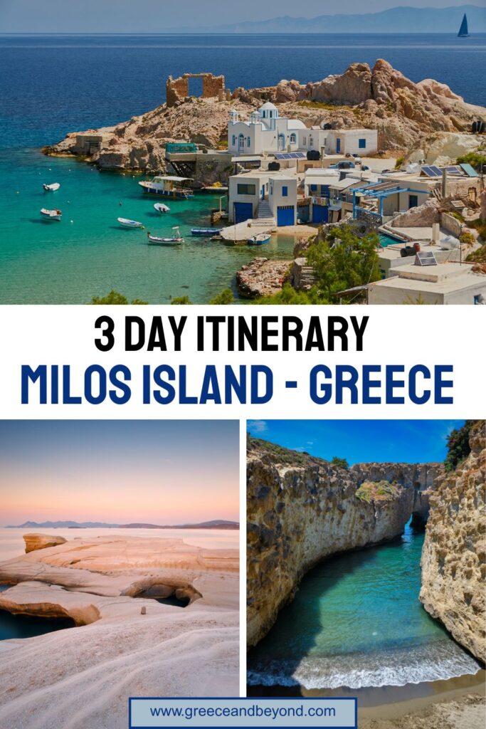 The Perfect 3-Day Milos Itinerary for First Timers - Greece and Beyond