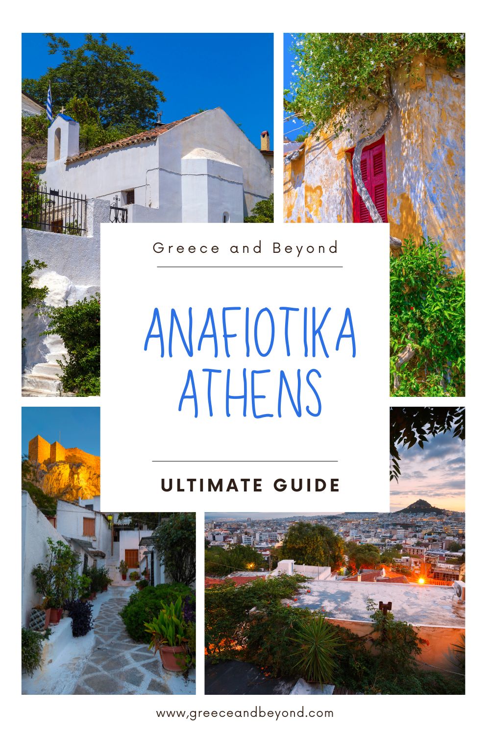 Anafiotika: The Hidden Island Under the Acropolis - Greece and Beyond