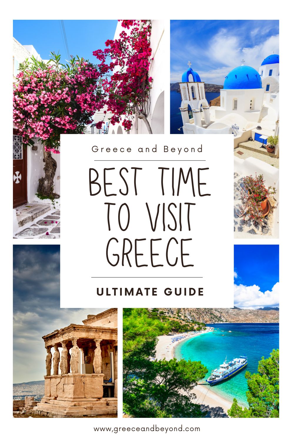 When Is The Best Time To Visit Greece (A Local's Guide) - Greece and Beyond